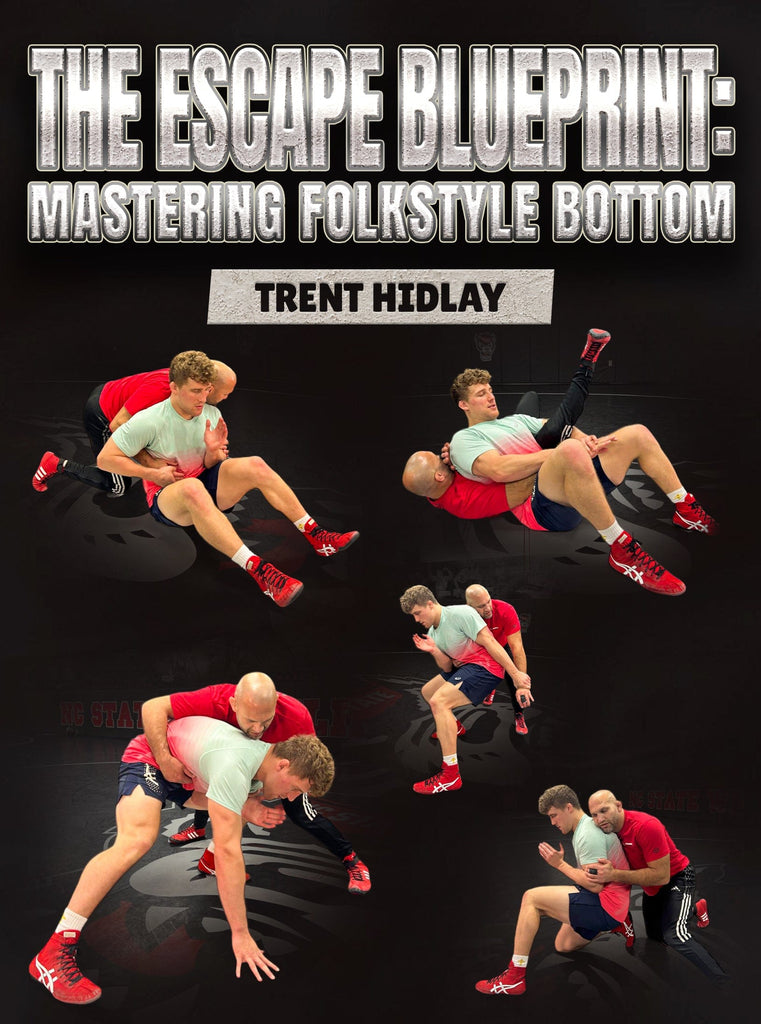 The Escape Blueprint: Mastering Folkstyle Bottom by Trent Hidlay – Fanatic Wrestling