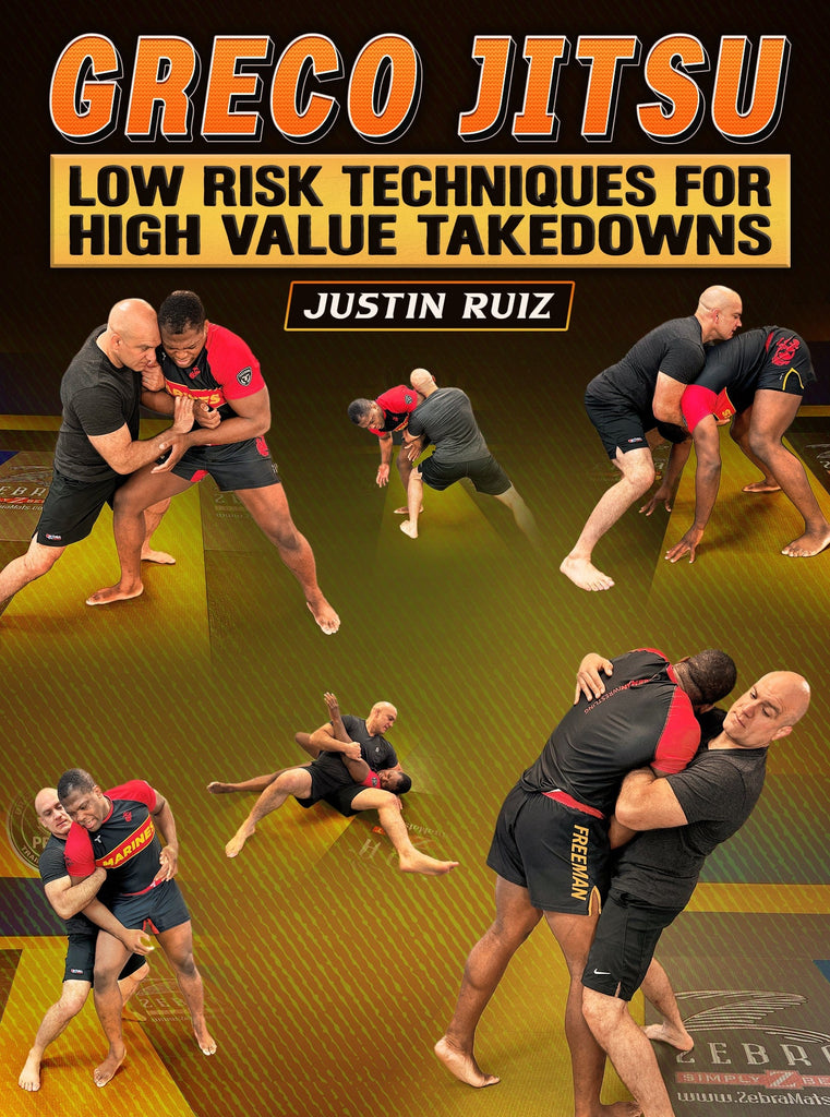 Greco Jiu Jitsu: Low Risk Techniques For High Value Takedowns by Justi ...