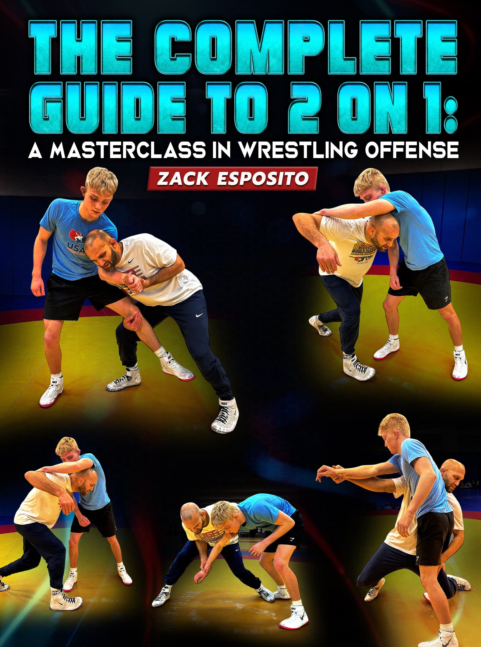 The Complete Guide To 2 on 1: A Masterclass In Wrestling Offense by Za ...
