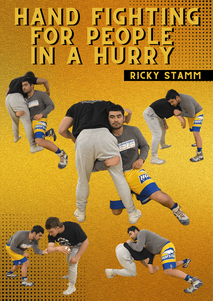 Hand Fighting For People In A hurry by Ricky Stamm – Fanatic Wrestling