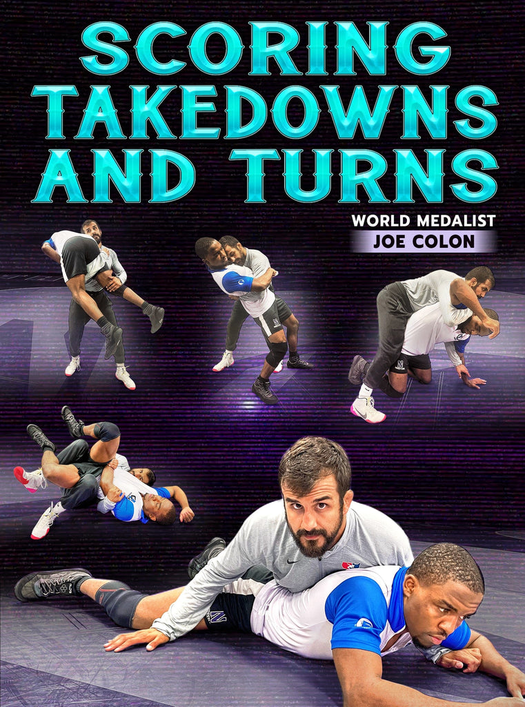 Scoring Takedowns and Turns by Joe Colon – Fanatic Wrestling